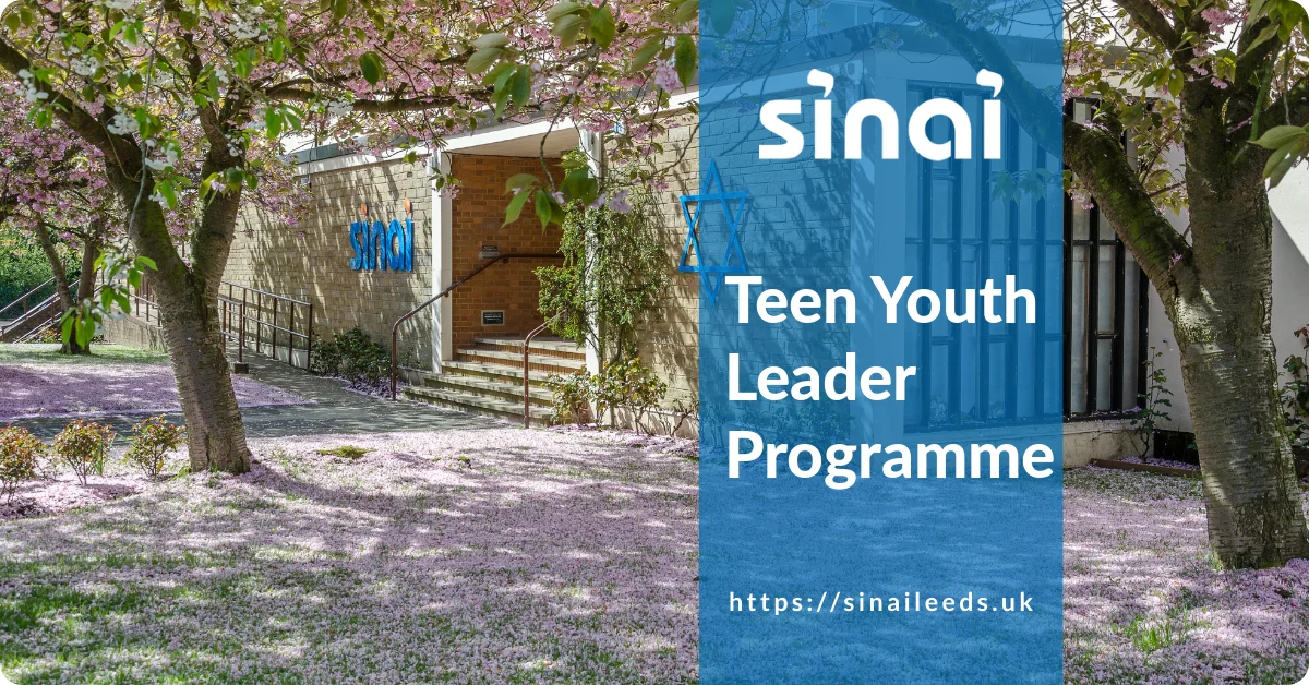 Sinai Synagogue Leeds - Teen Youth Leader Programme